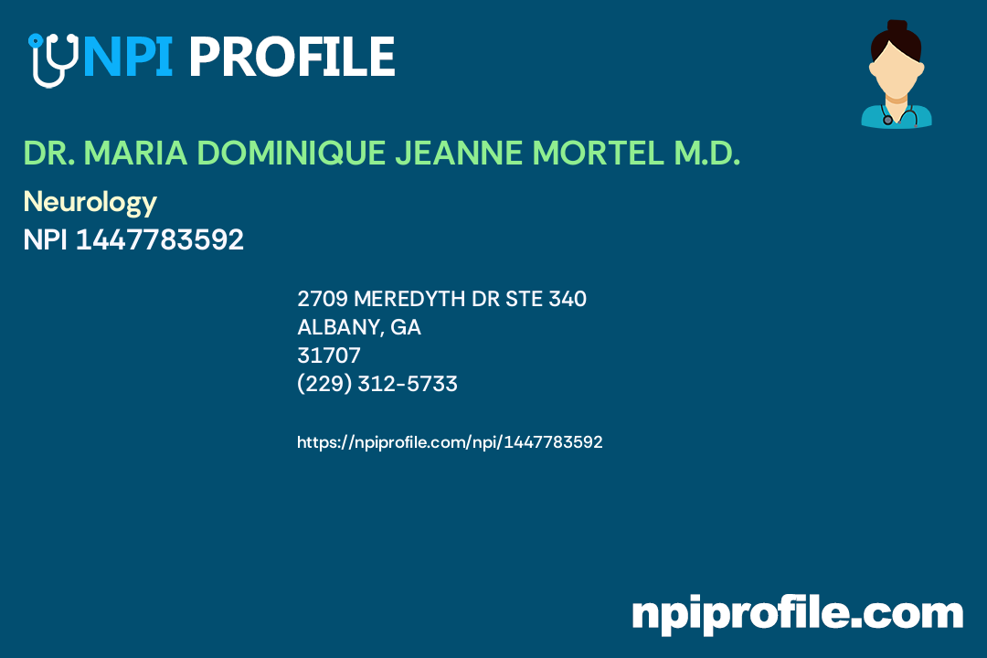 DR. MARIA DOMINIQUE JEANNE MORTEL M.D. - NPI 1447783592 - Psychiatry ...