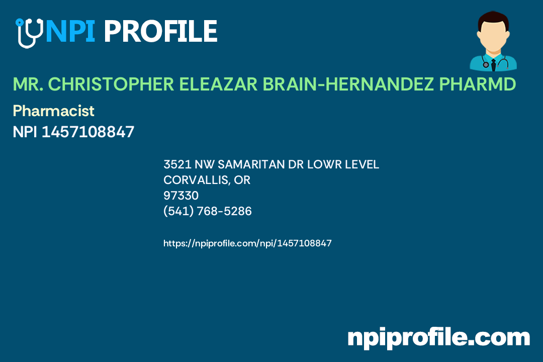 MR. CHRISTOPHER ELEAZAR BRAIN-HERNANDEZ PHARMD - NPI 1457108847 ...
