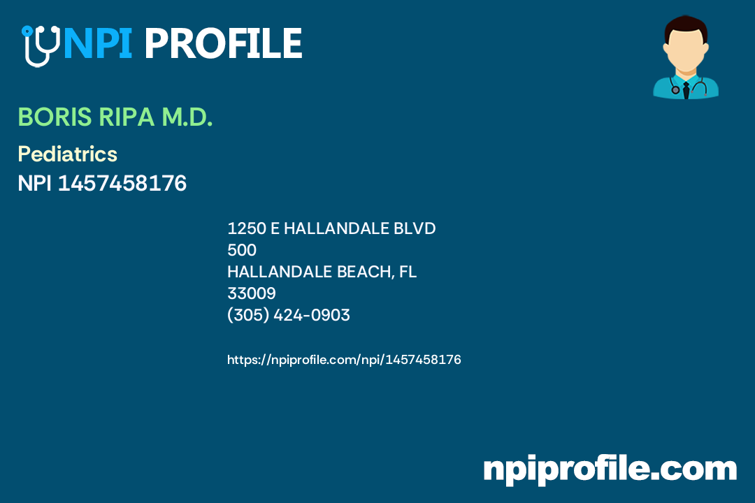 BORIS RIPA M.D. - NPI 1457458176 - Pediatrics in Hallandale Beach, FL