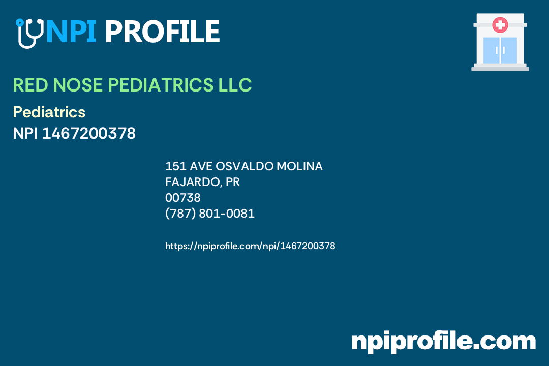 RED NOSE PEDIATRICS LLC - NPI 1467200378 - Pediatrics in Fajardo, PR