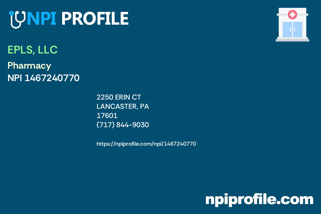 EPLS, LLC - NPI 1467240770 - Pharmacy in Lancaster, PA