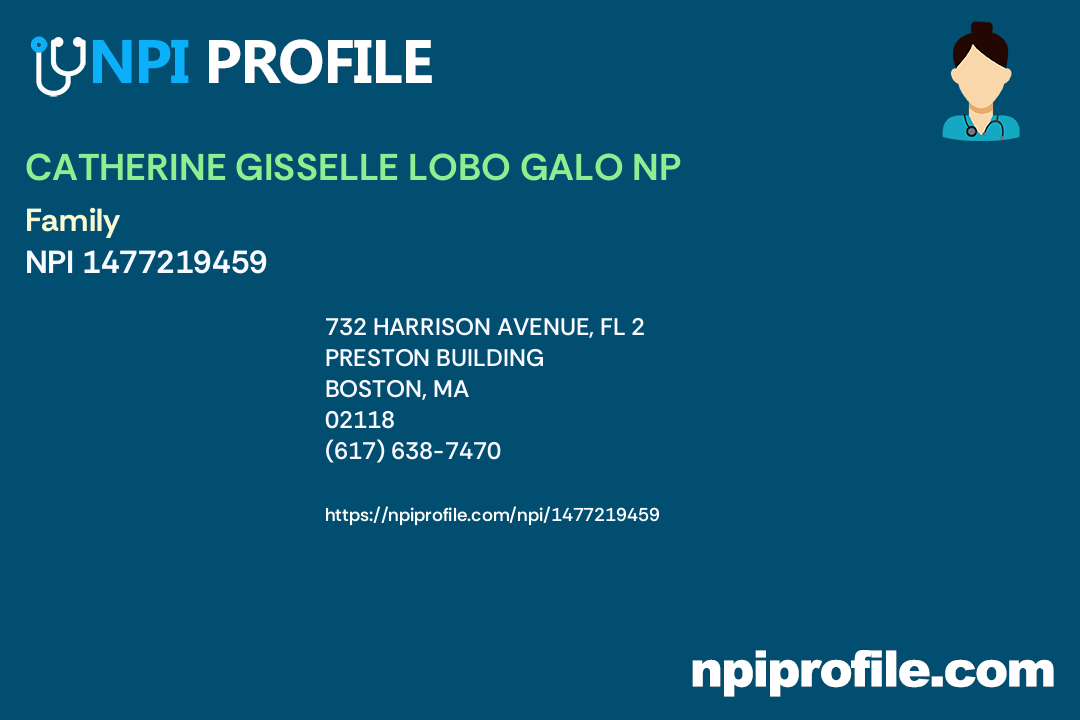 CATHERINE GISSELLE LOBO GALO NP - NPI 1477219459 - Nurse Practitioner ...