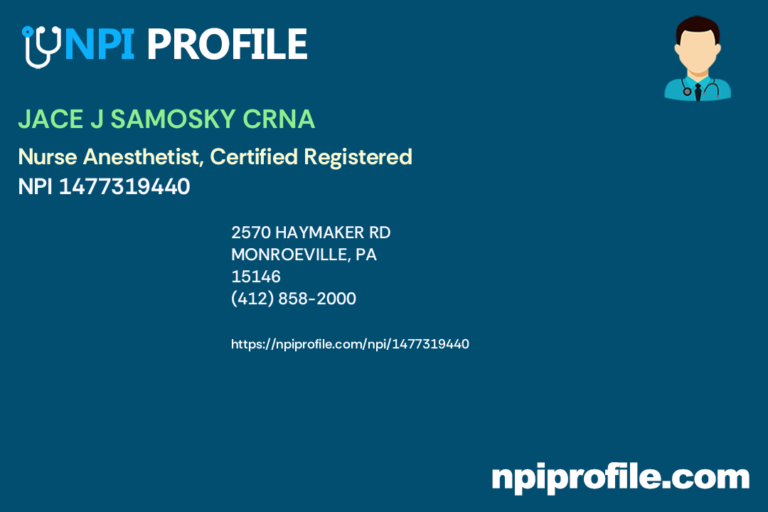 JACE J SAMOSKY CRNA - NPI 1477319440 - Nurse Anesthetist, Certified ...
