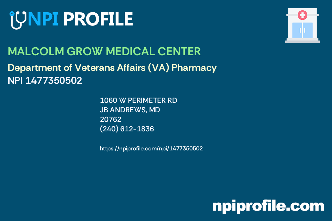 MALCOLM GROW MEDICAL CENTER - NPI 1477350502 - Department of Veterans ...