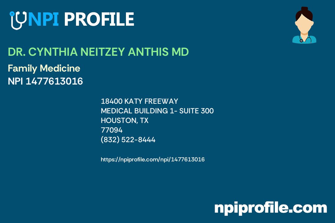 DR. CYNTHIA NEITZEY ANTHIS MD - NPI 1477613016 - Family Medicine in ...