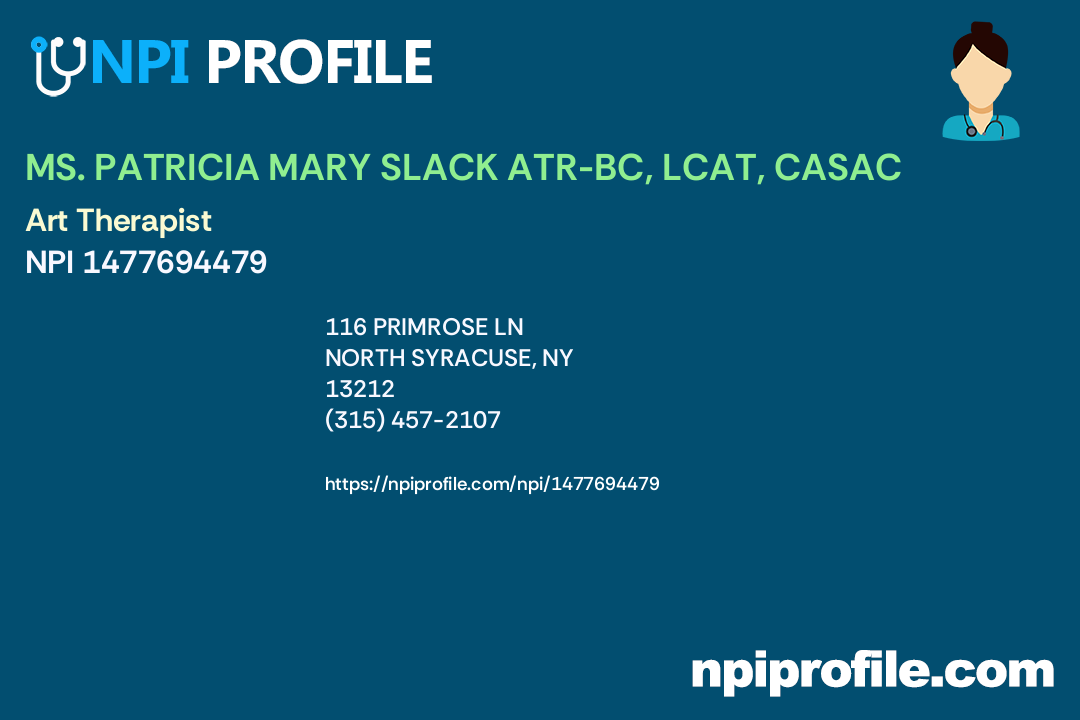 MS. PATRICIA MARY SLACK ATR-BC, LCAT, CASAC - NPI 1477694479 - Art ...