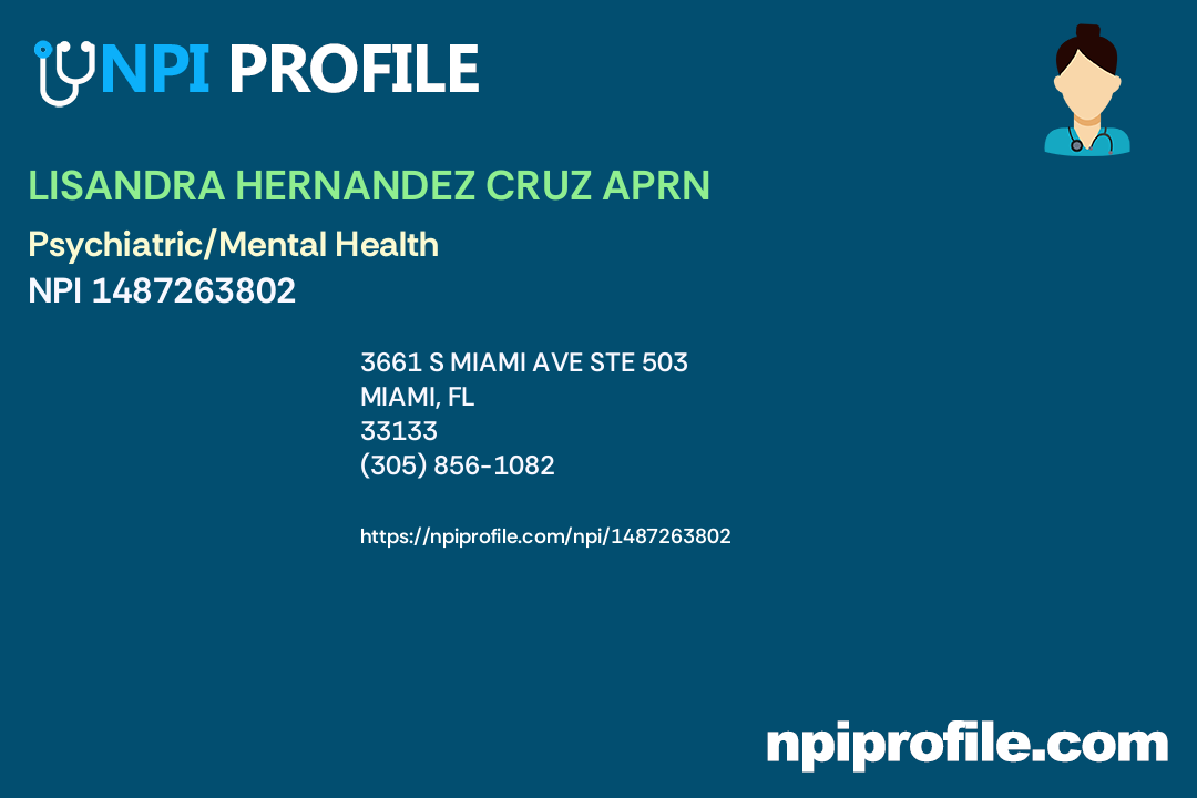 LISANDRA HERNANDEZ CRUZ APRN - NPI 1487263802 - Nurse Practitioner in ...