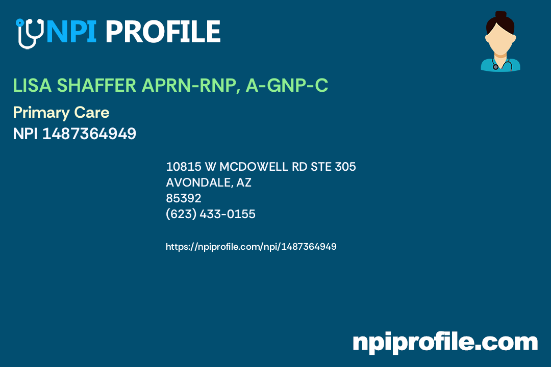 LISA SHAFFER APRN-RNP, A-GNP-C - NPI 1487364949 - Nurse Practitioner in ...