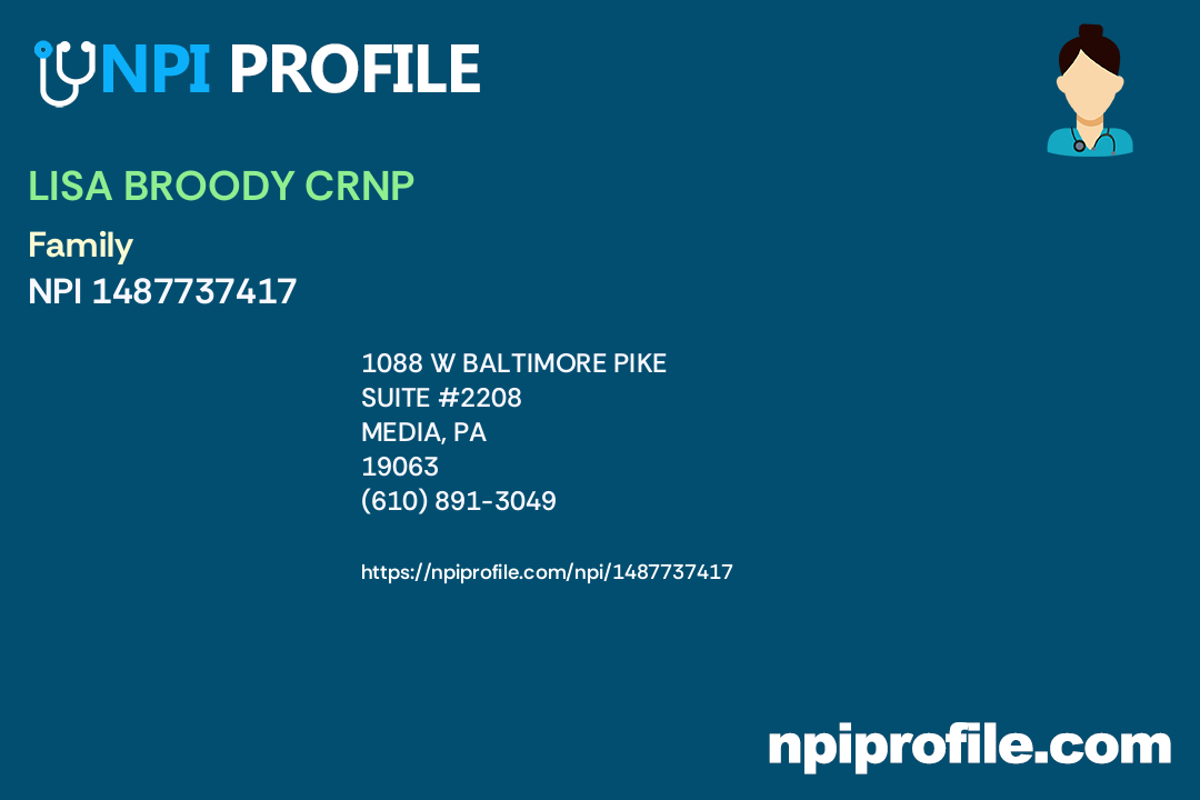 LISA BROODY CRNP - NPI 1487737417 - Nurse Practitioner in Media, PA