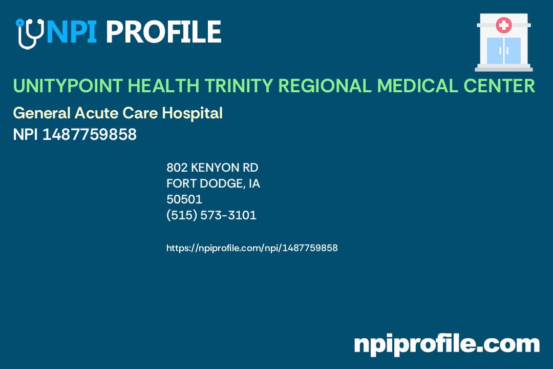 UNITYPOINT HEALTH TRINITY REGIONAL MEDICAL CENTER - NPI 1487759858 ...