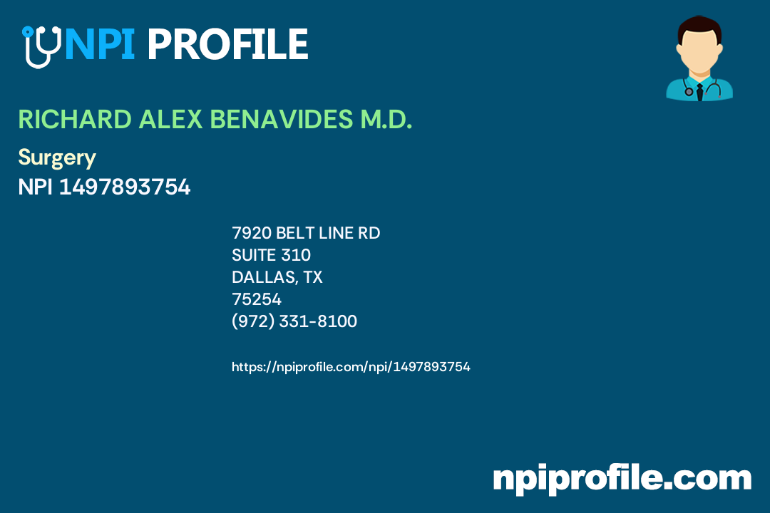 RICHARD ALEX BENAVIDES M.D. - NPI 1497893754 - Surgery in Dallas, TX