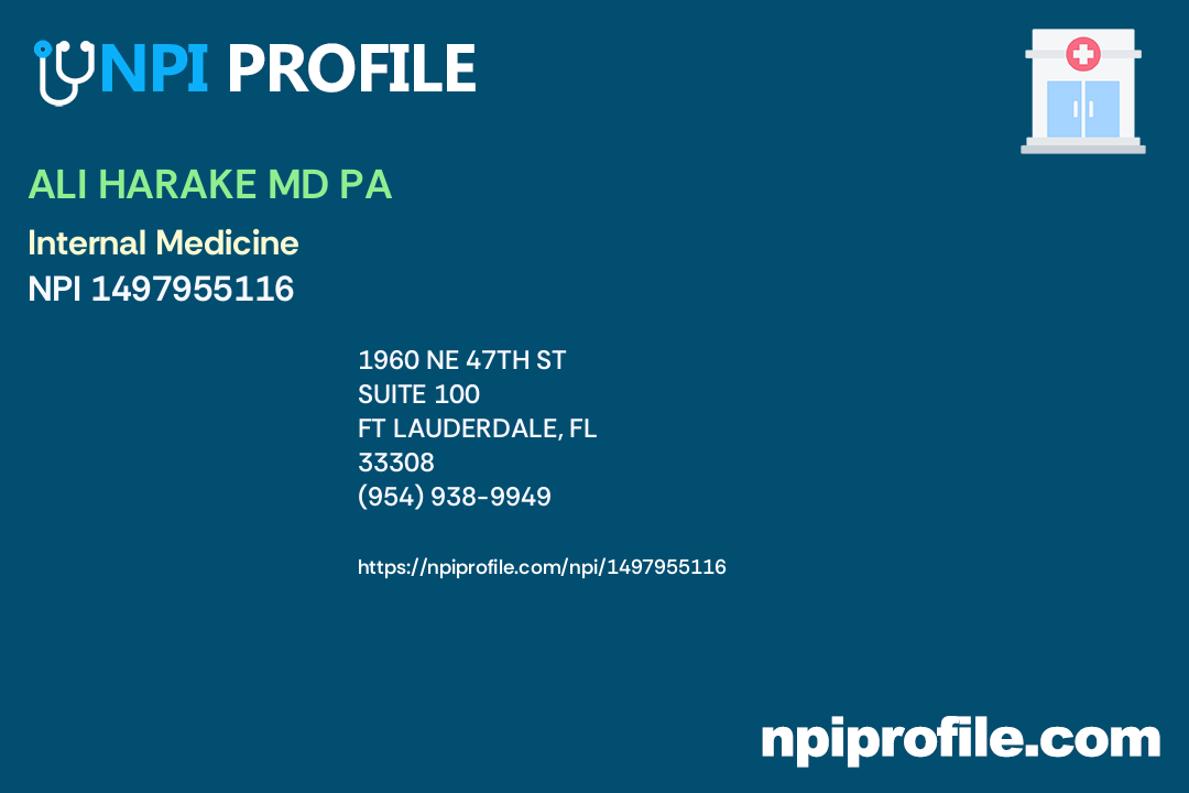 ALI HARAKE MD PA - NPI 1497955116 - Internal Medicine in Ft Lauderdale, FL