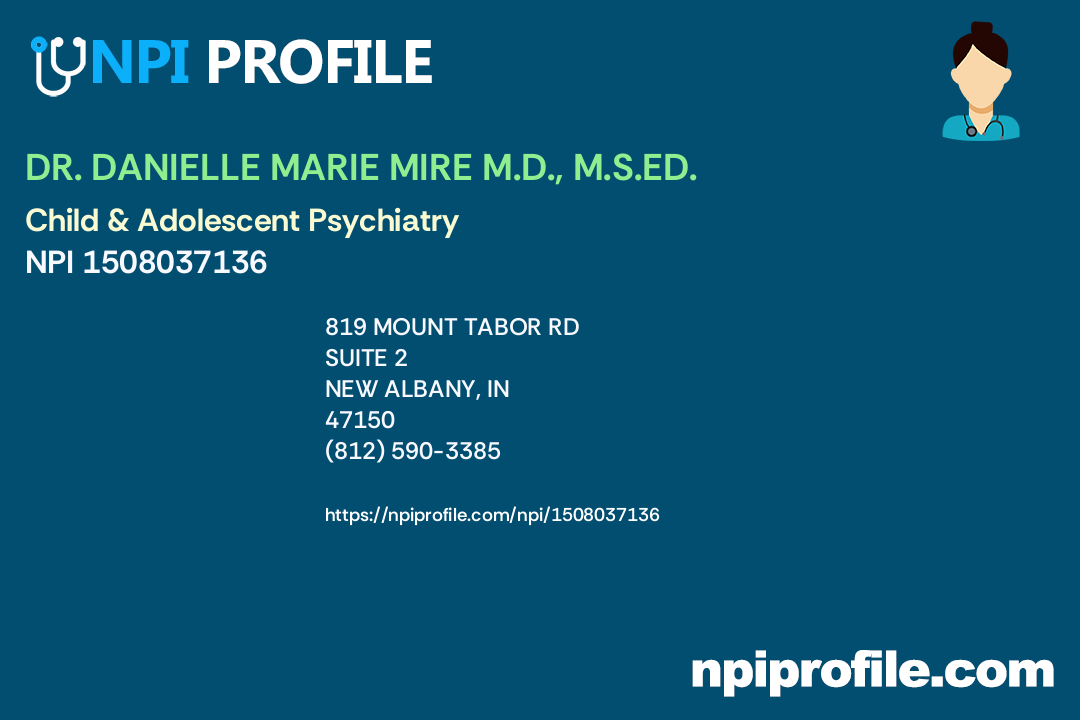DR. DANIELLE MARIE MIRE M.D., M.S.ED. - Accepted Health Plans and ...