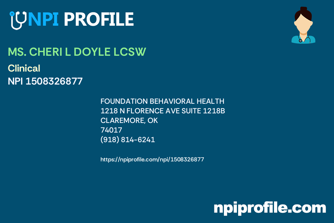 MS. CHERI L DOYLE LCSW - NPI 1508326877 - Social Worker in Claremore, OK
