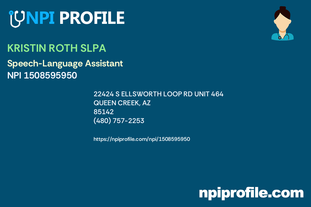 KRISTIN ROTH SLPA - NPI 1508595950 - Specialist/Technologist in Queen ...