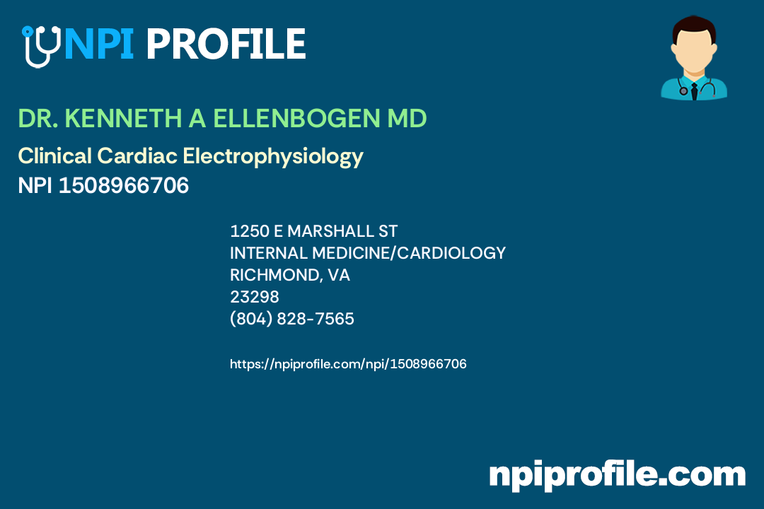 DR. KENNETH A ELLENBOGEN MD - NPI 1508966706 - Internal Medicine in ...