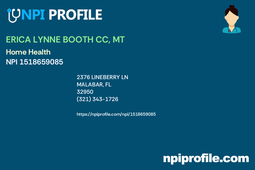 ERICA LYNNE BOOTH CC, MT - NPI 1518659085 - Home Health in Malabar, FL