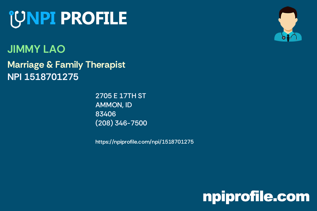 JIMMY LAO - NPI 1518701275 - Marriage & Family Therapist in Ammon, ID
