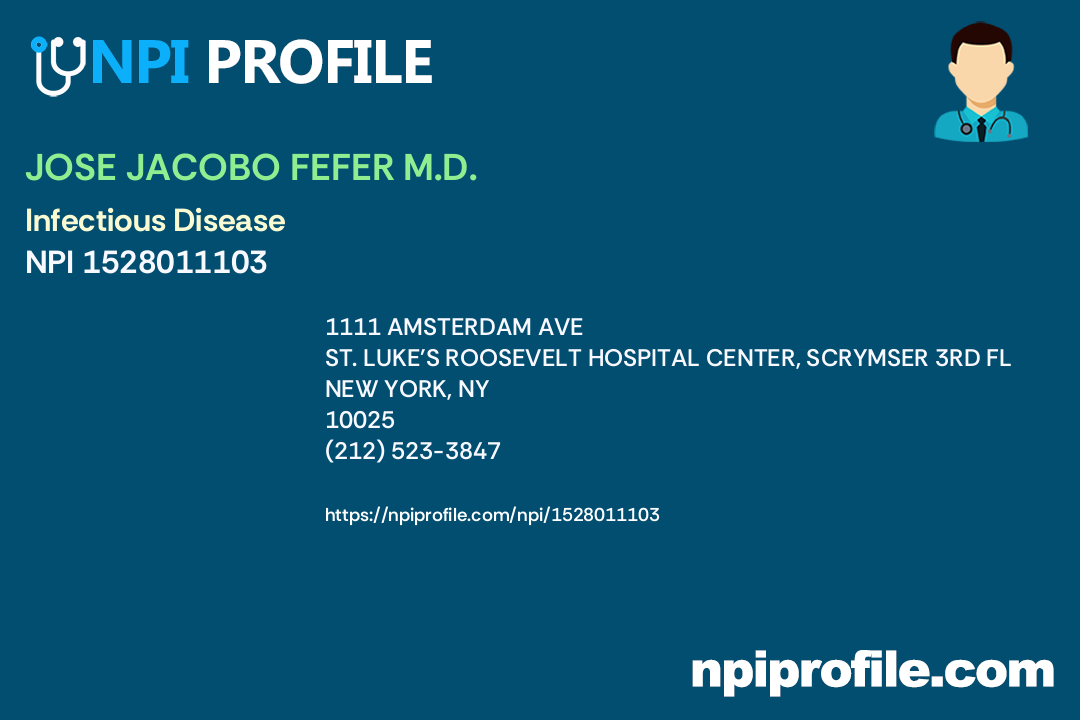 JOSE JACOBO FEFER M.D. - NPI 1528011103 - Internal Medicine in New York, NY