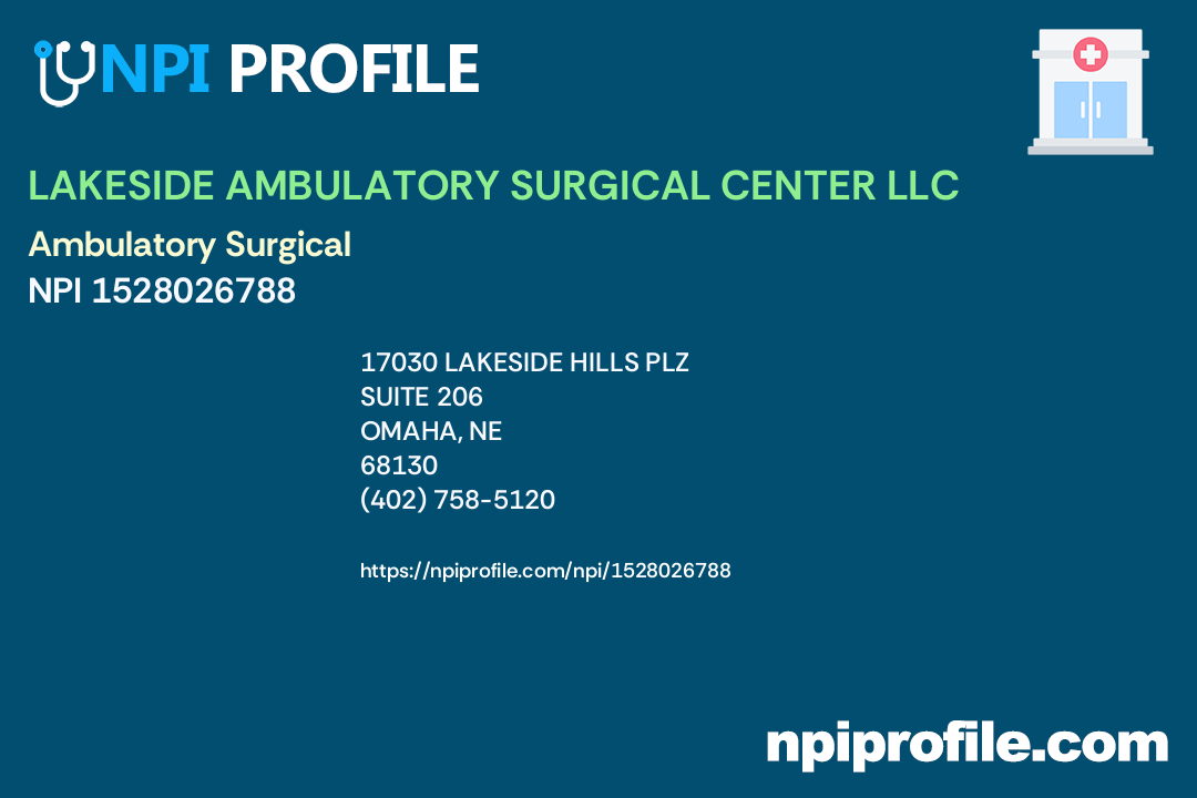 LAKESIDE AMBULATORY SURGICAL CENTER LLC - NPI 1528026788 - Clinic ...