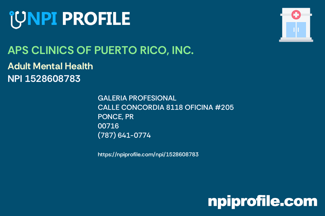 APS CLINICS OF PUERTO RICO, INC. - NPI 1528608783 - Clinic/Center in ...