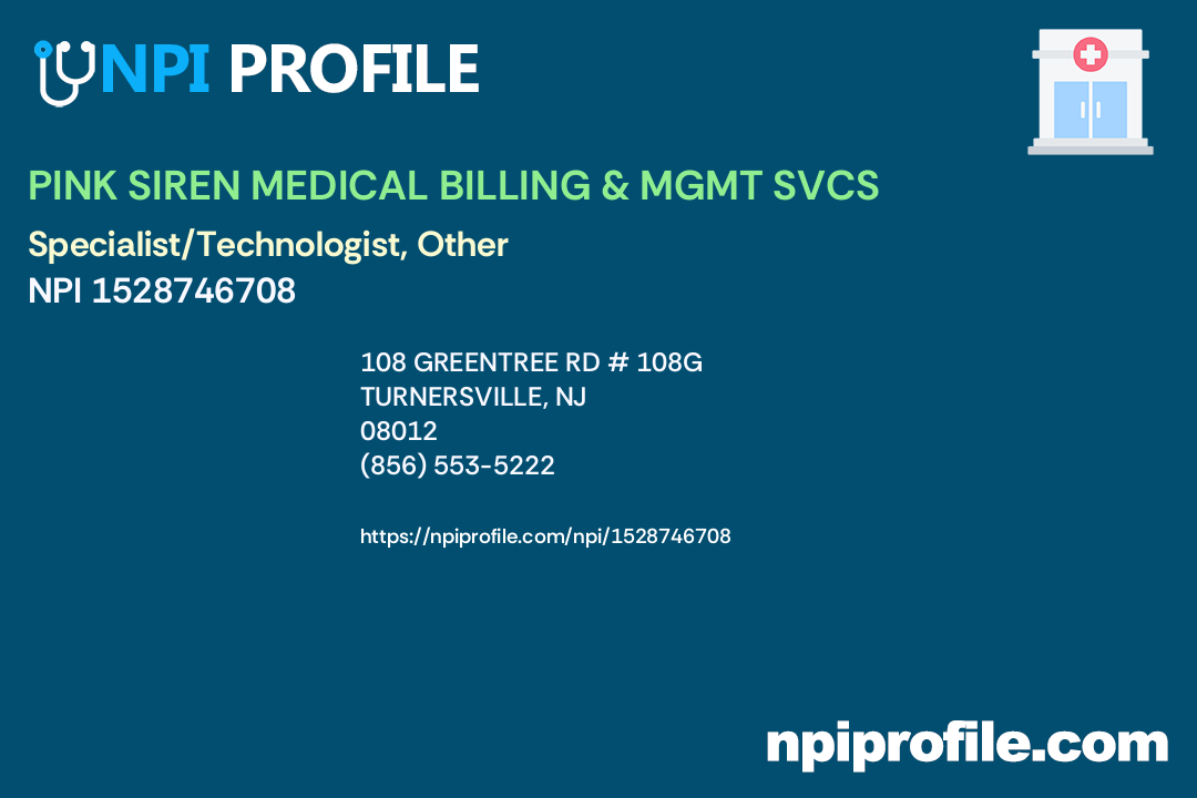 PINK SIREN MEDICAL BILLING & MGMT SVCS - Complete NPI Record 1528746708