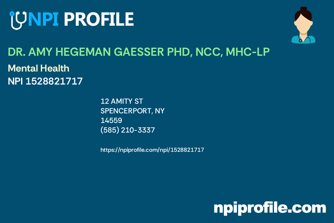 DR. AMY HEGEMAN GAESSER PHD, NCC, MHC-LP - NPI 1528821717 - Counselor ...