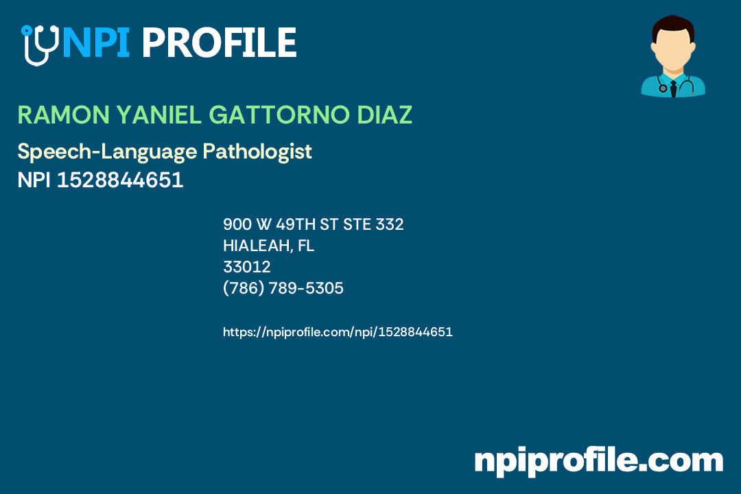 RAMON YANIEL GATTORNO DIAZ - NPI 1528844651 - Speech-Language ...