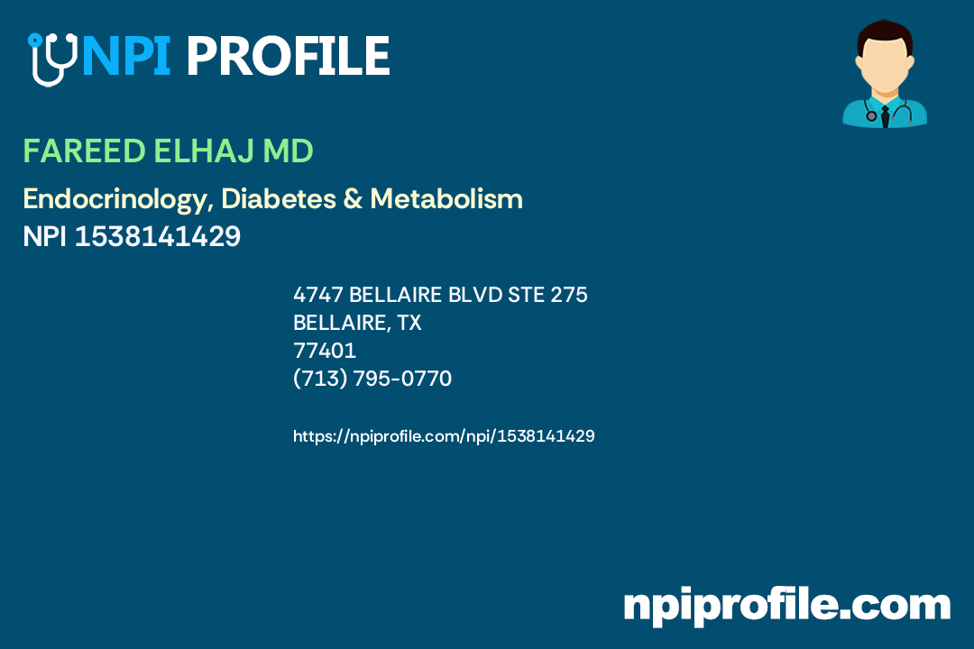 FAREED ELHAJ MD - NPI 1538141429 - Internal Medicine in Bellaire, TX