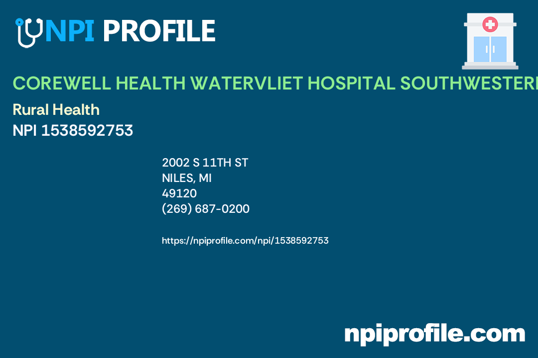 COREWELL HEALTH WATERVLIET HOSPITAL SOUTHWESTERN MEDICAL MULTISPECIAL ...