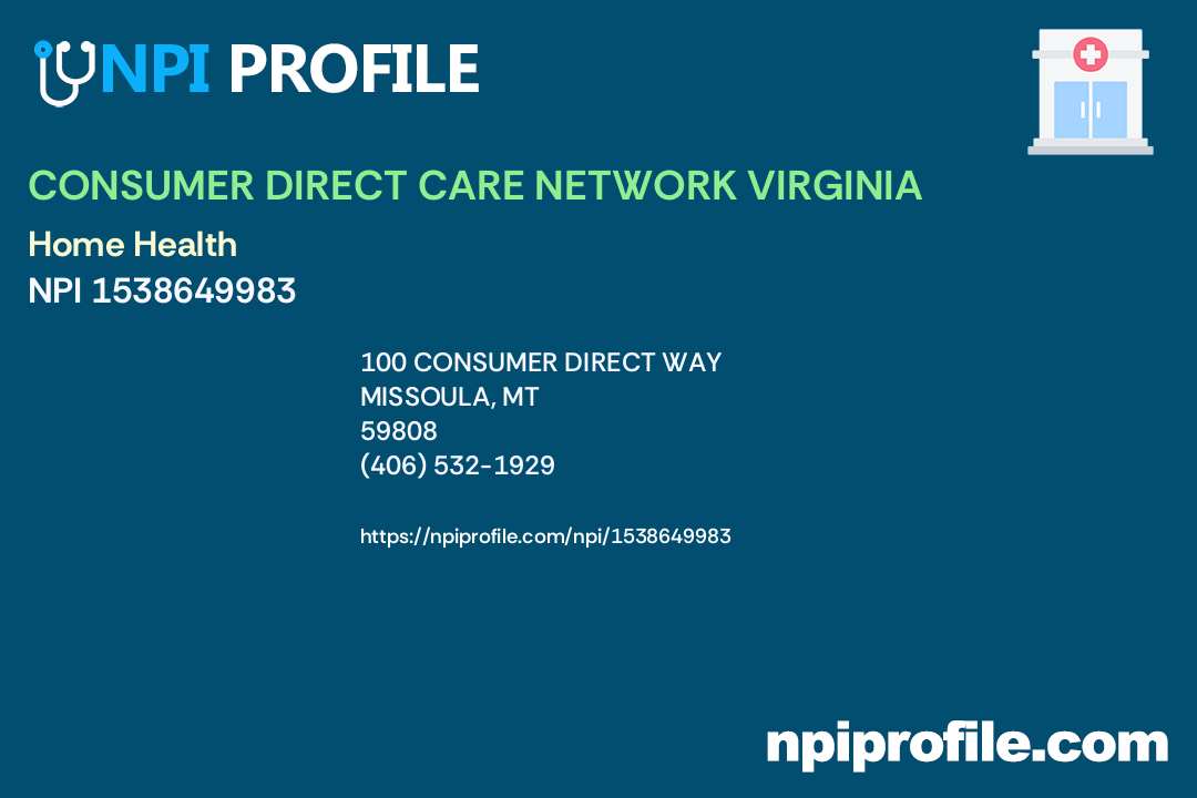 CONSUMER DIRECT CARE NETWORK VIRGINIA - NPI 1538649983 - Home Health in ...
