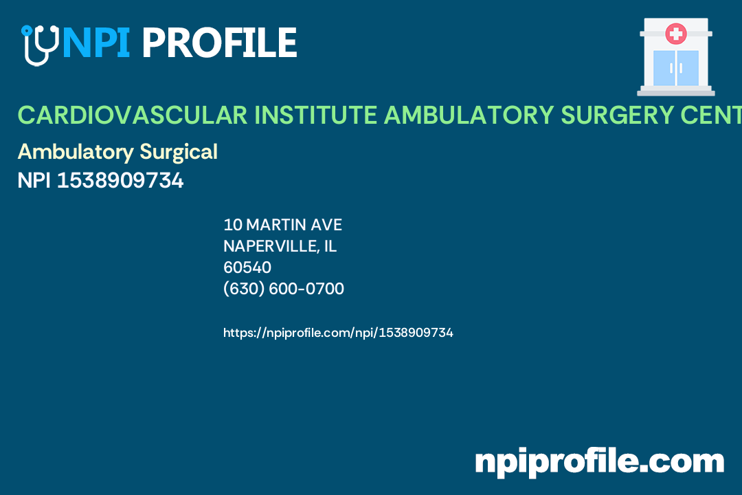 CARDIOVASCULAR INSTITUTE AMBULATORY SURGERY CENTER, LLC - NPI ...