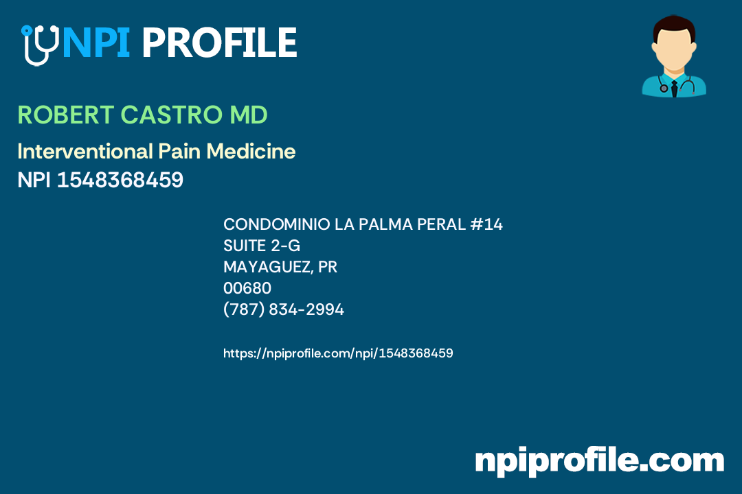 ROBERT CASTRO MD - NPI 1548368459 - Pain Medicine in Mayaguez, PR