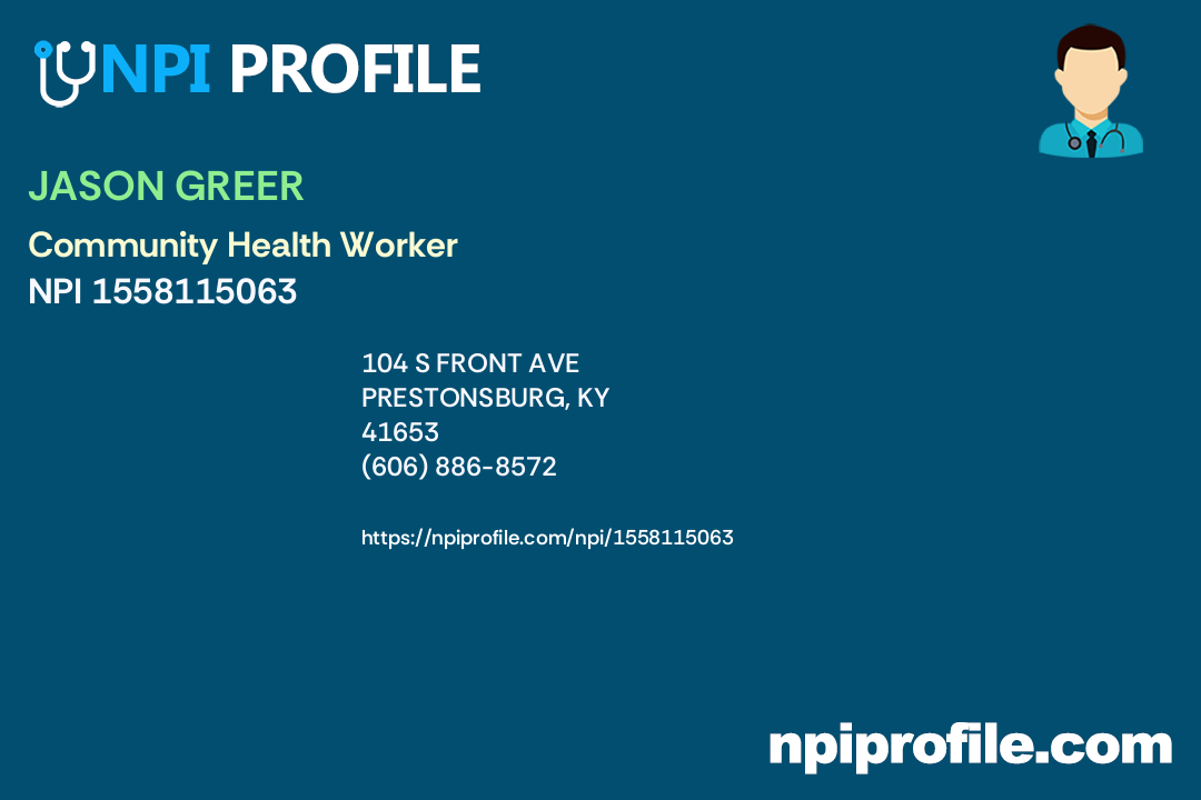 JASON GREER - NPI 1558115063 - Community Health Worker in Prestonsburg, KY