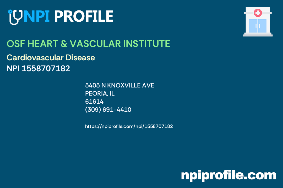 OSF HEART & VASCULAR INSTITUTE - NPI 1558707182 - Internal Medicine in ...