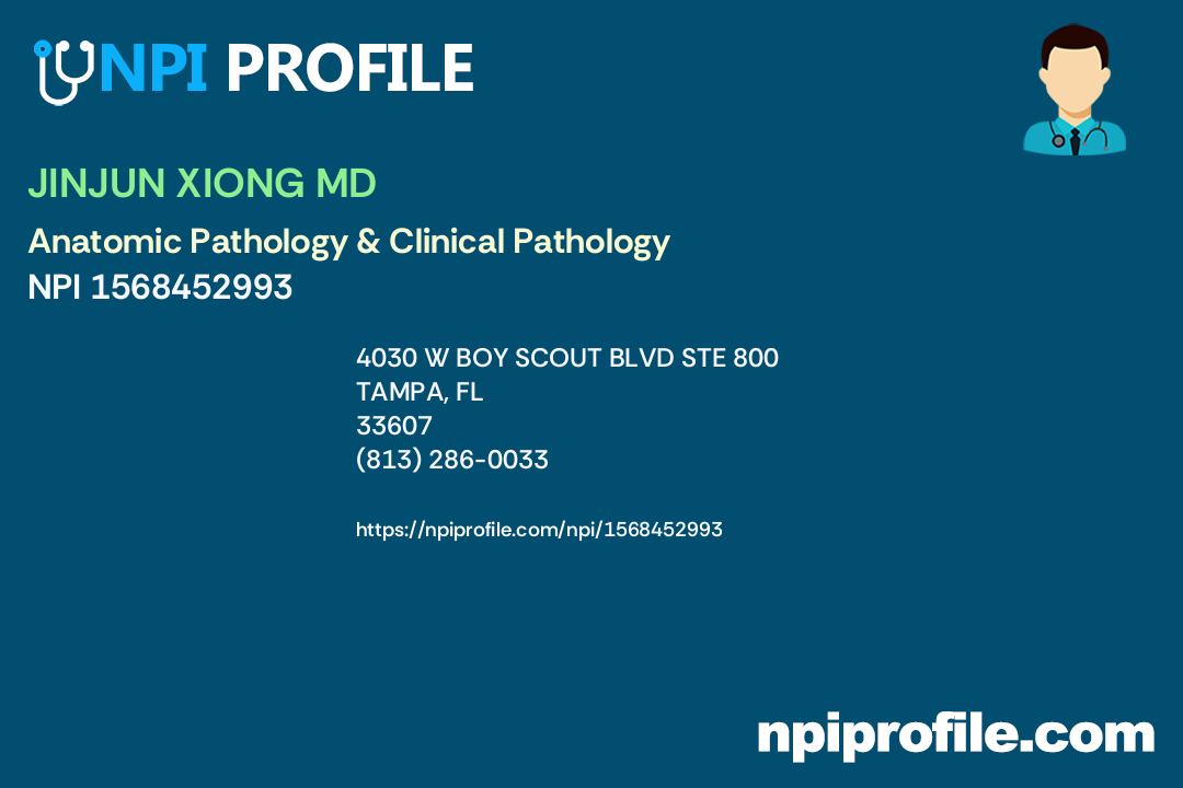 JINJUN XIONG MD - NPI 1568452993 - Pathology in Tampa, FL