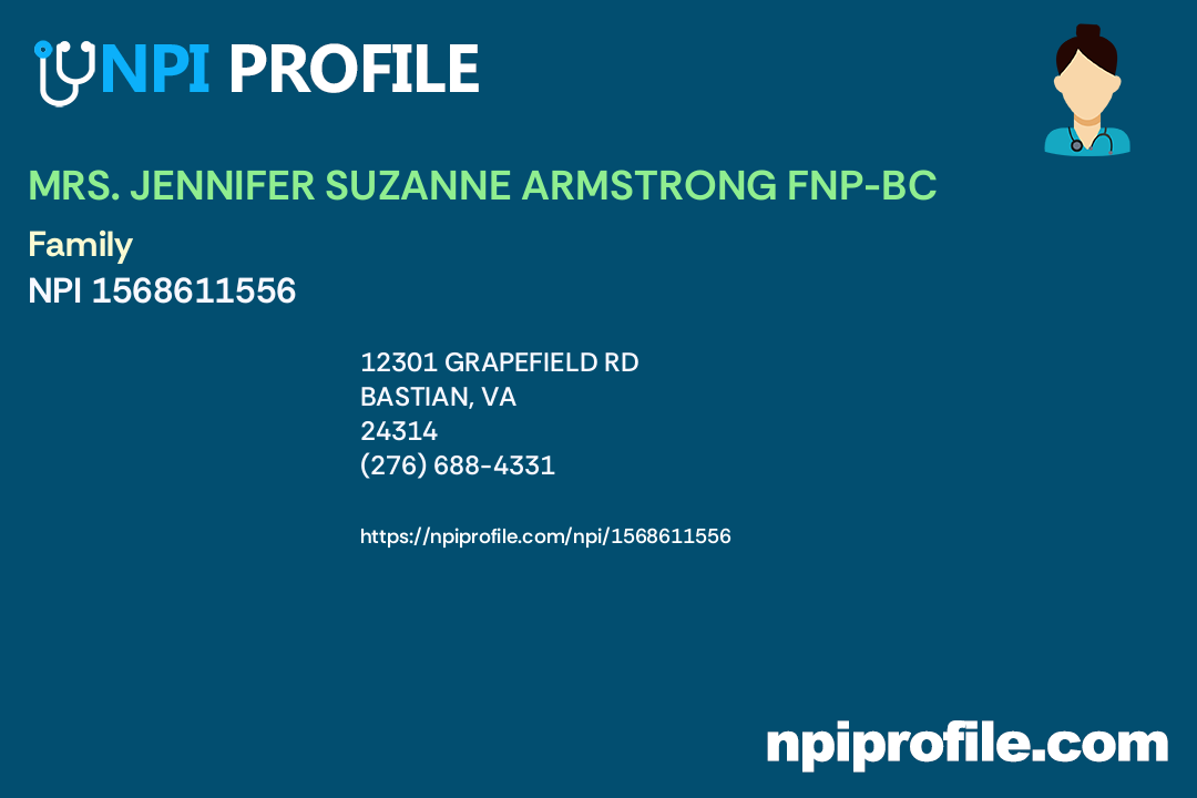 MRS. JENNIFER SUZANNE ARMSTRONG FNP-BC - NPI 1568611556 - Nurse ...