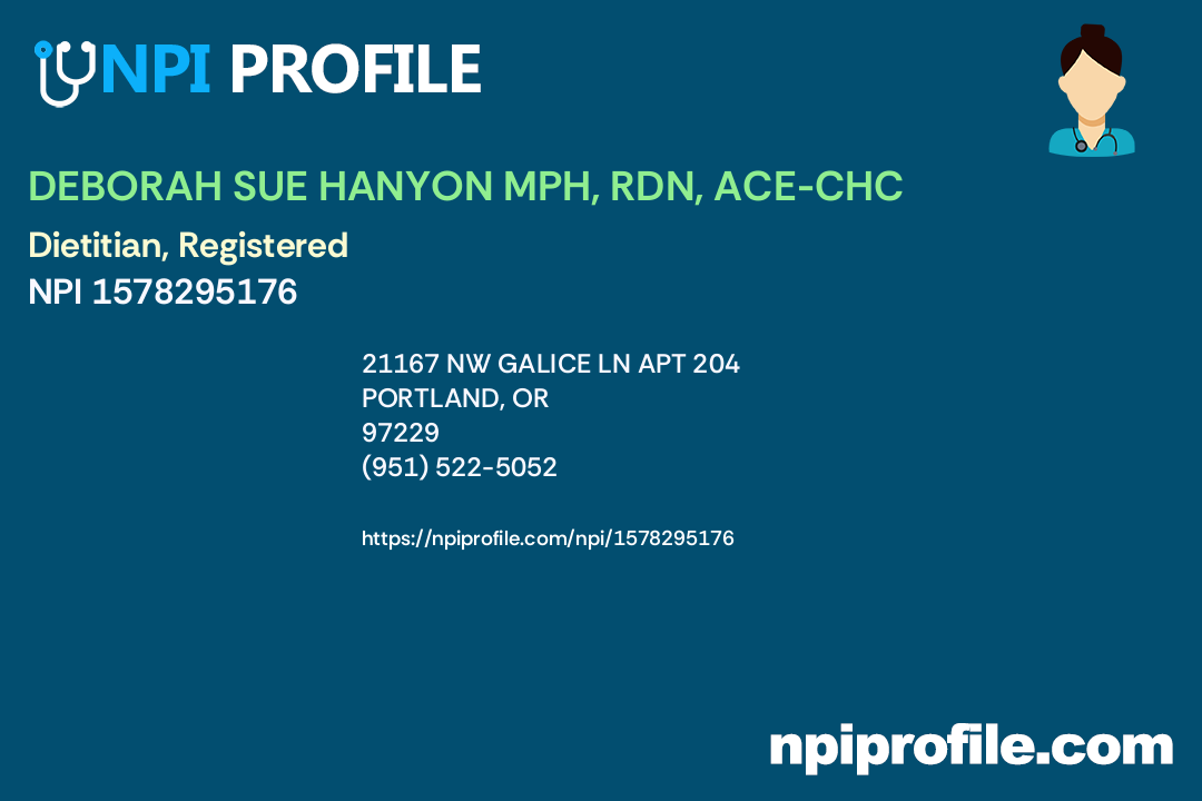 DEBORAH SUE HANYON MPH, RDN, ACE-CHC - NPI 1578295176 - Dietitian ...