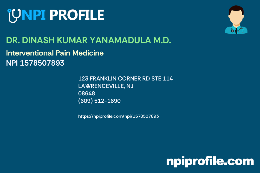 DR. DINASH KUMAR YANAMADULA M.D. - NPI 1578507893 - Pain Medicine in ...