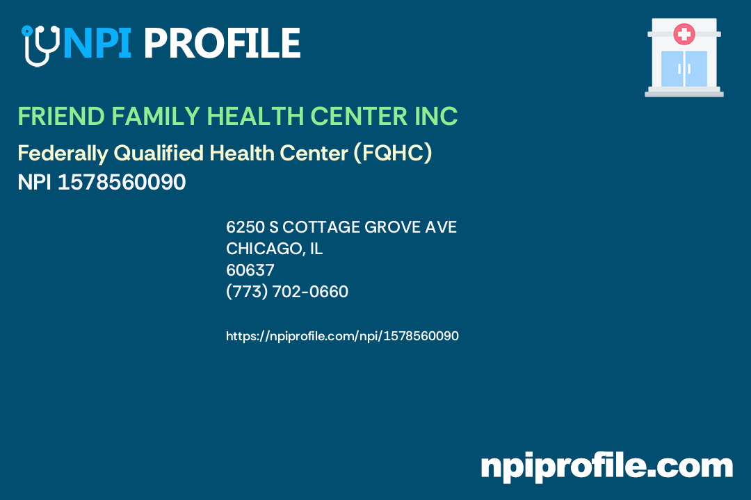 FRIEND FAMILY HEALTH CENTER INC - NPI 1578560090 - Clinic/Center in ...