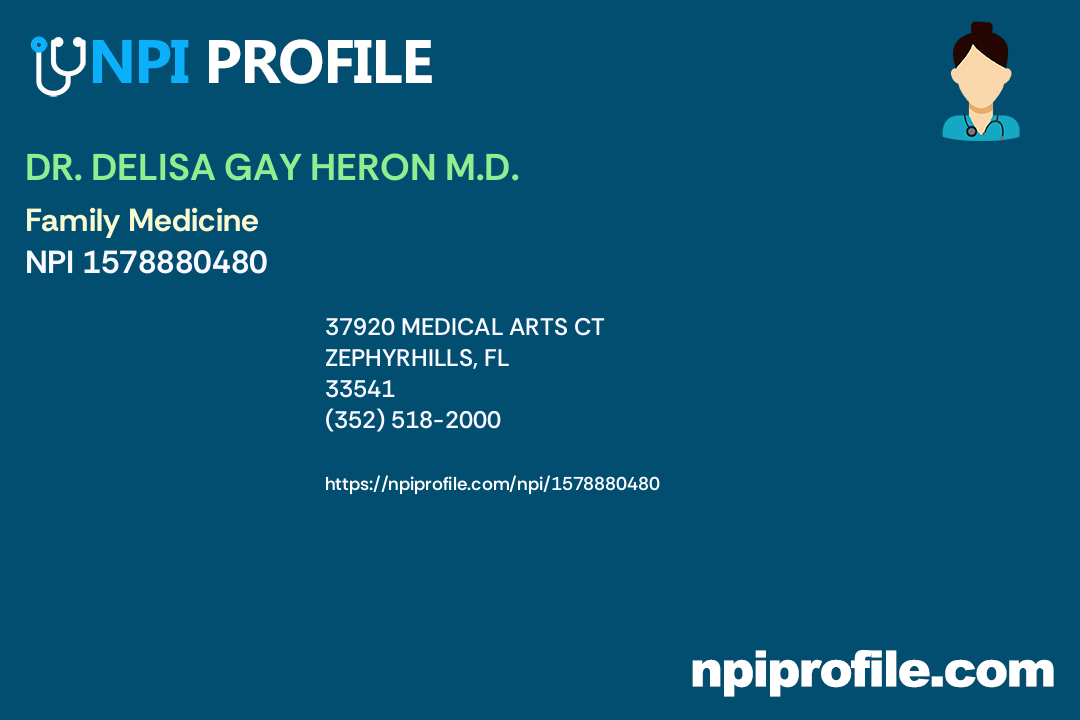 DR. DELISA GAY HERON M.D. - NPI 1578880480 - Family Medicine in ...
