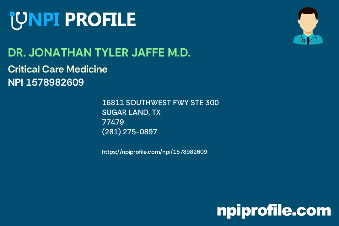 DR. JONATHAN TYLER JAFFE M.D. - NPI 1578982609 - Internal Medicine in ...