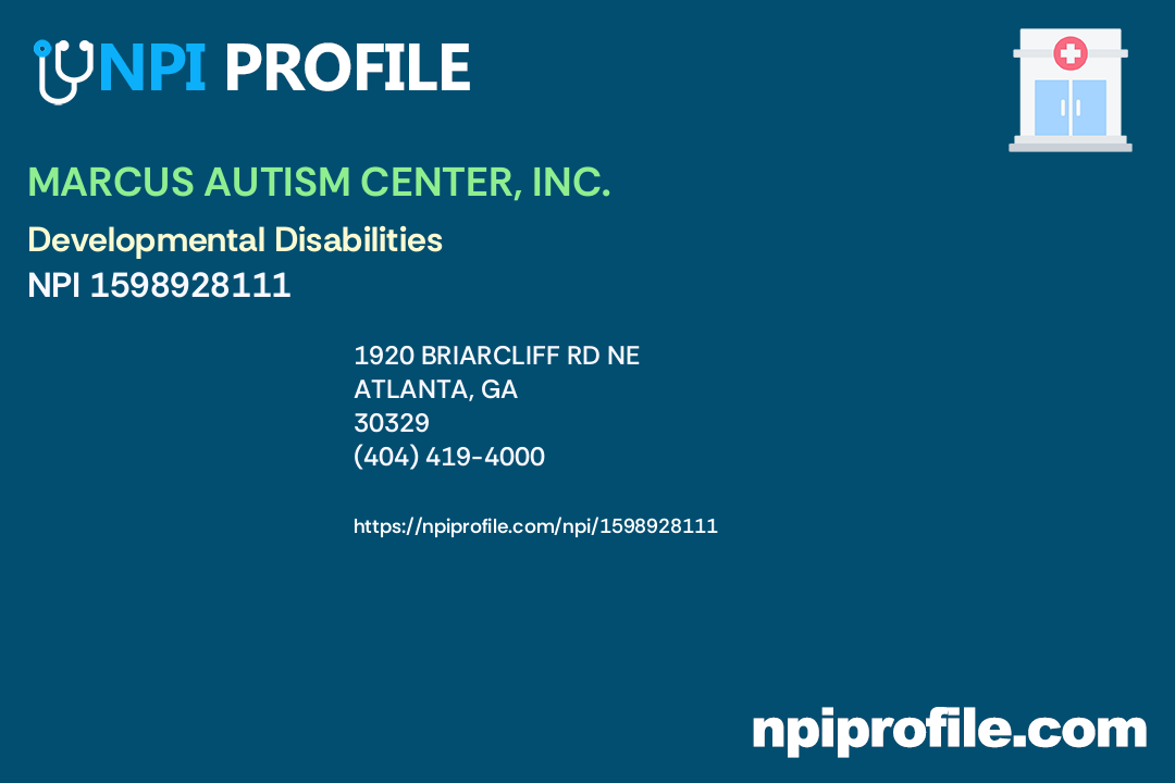 MARCUS AUTISM CENTER, INC. - Complete NPI Record 1598928111
