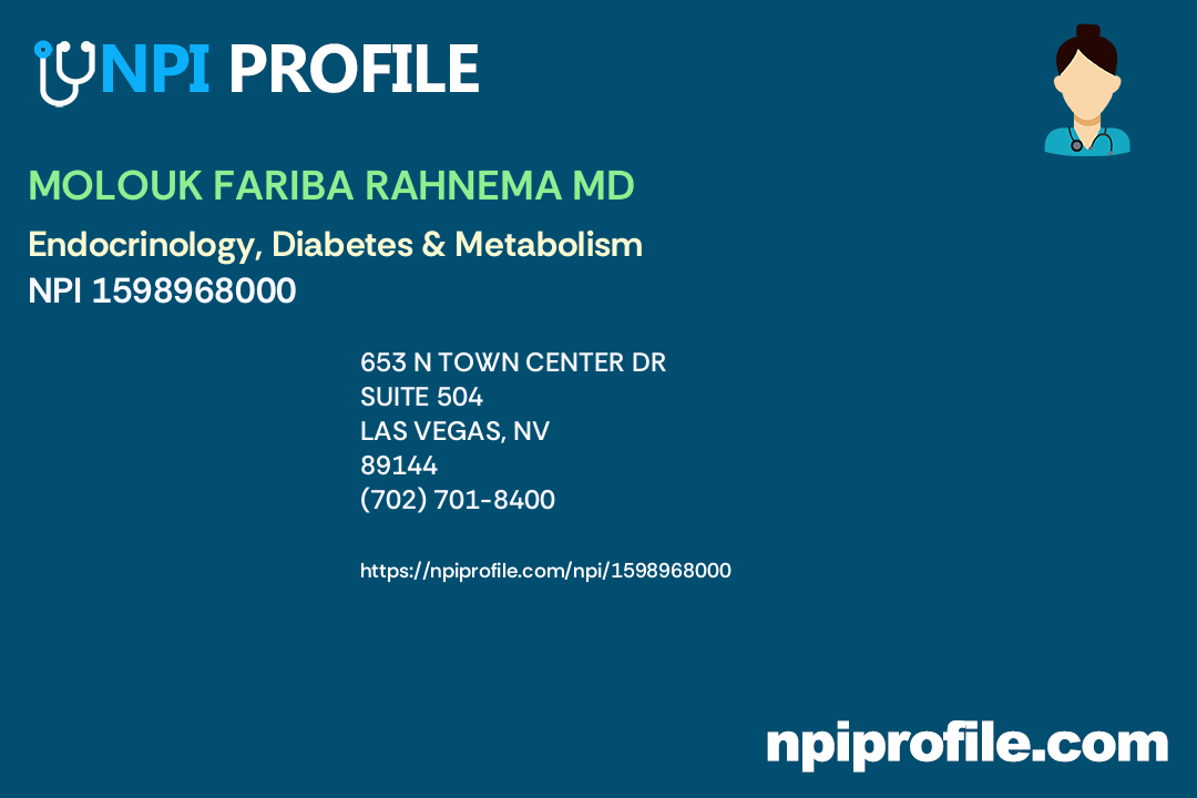 MOLOUK FARIBA RAHNEMA MD - NPI 1598968000 - Internal Medicine in Las ...