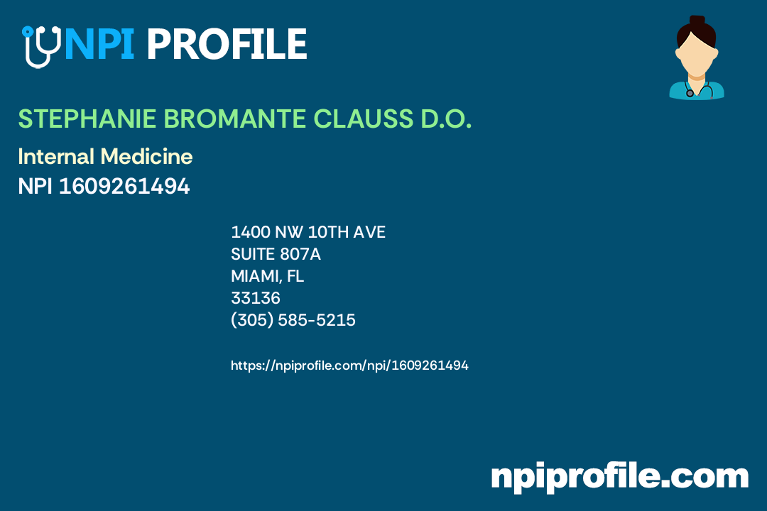 STEPHANIE BROMANTE CLAUSS D.O. - NPI 1609261494 - Internal Medicine in ...