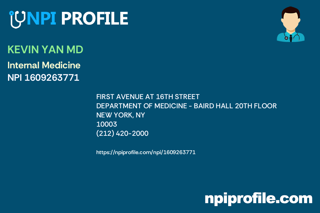 KEVIN YAN MD - NPI 1609263771 - Internal Medicine in New York, NY