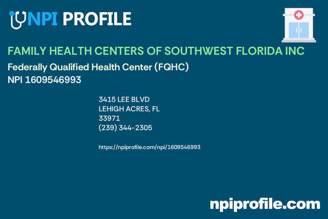FAMILY HEALTH CENTERS OF SOUTHWEST FLORIDA INC - NPI 1609546993 ...