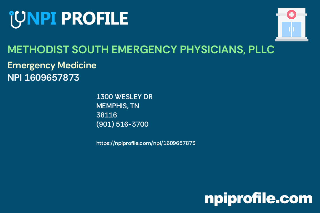 METHODIST SOUTH EMERGENCY PHYSICIANS, PLLC - NPI 1609657873 - Emergency ...