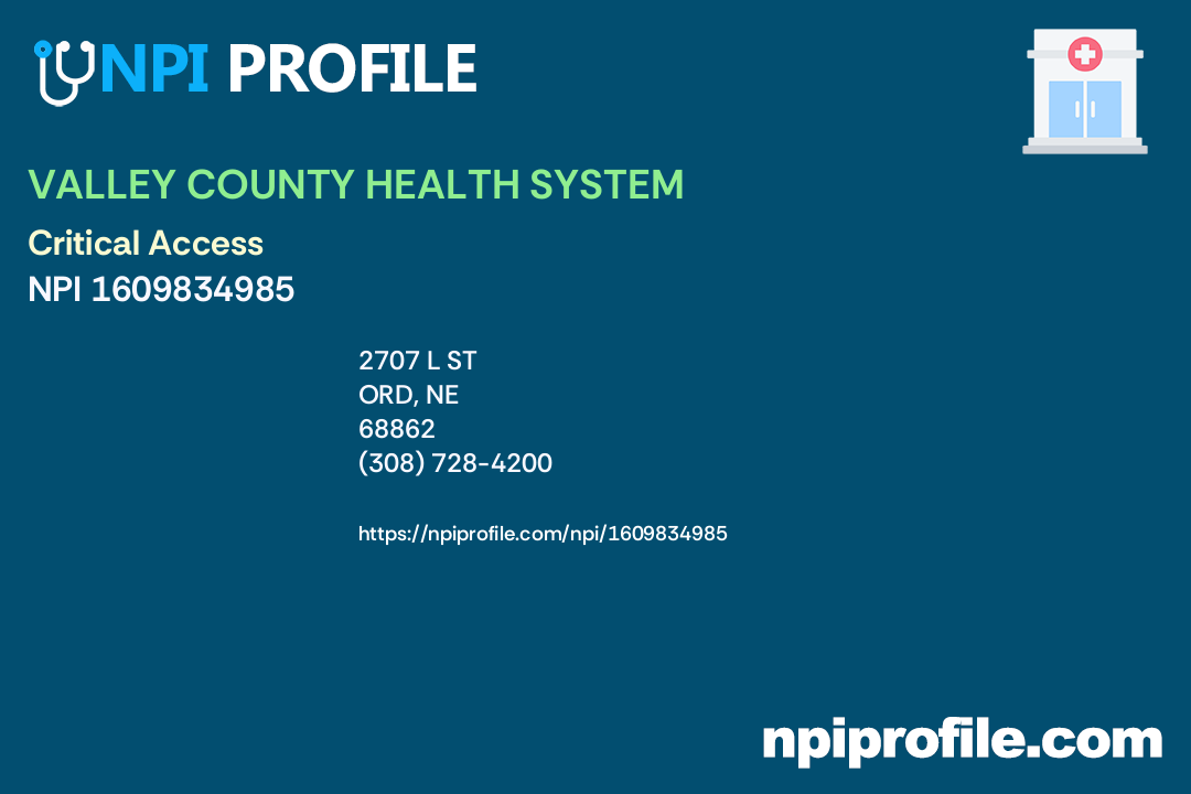 VALLEY COUNTY HEALTH SYSTEM - NPI 1609834985 - General Acute Care ...