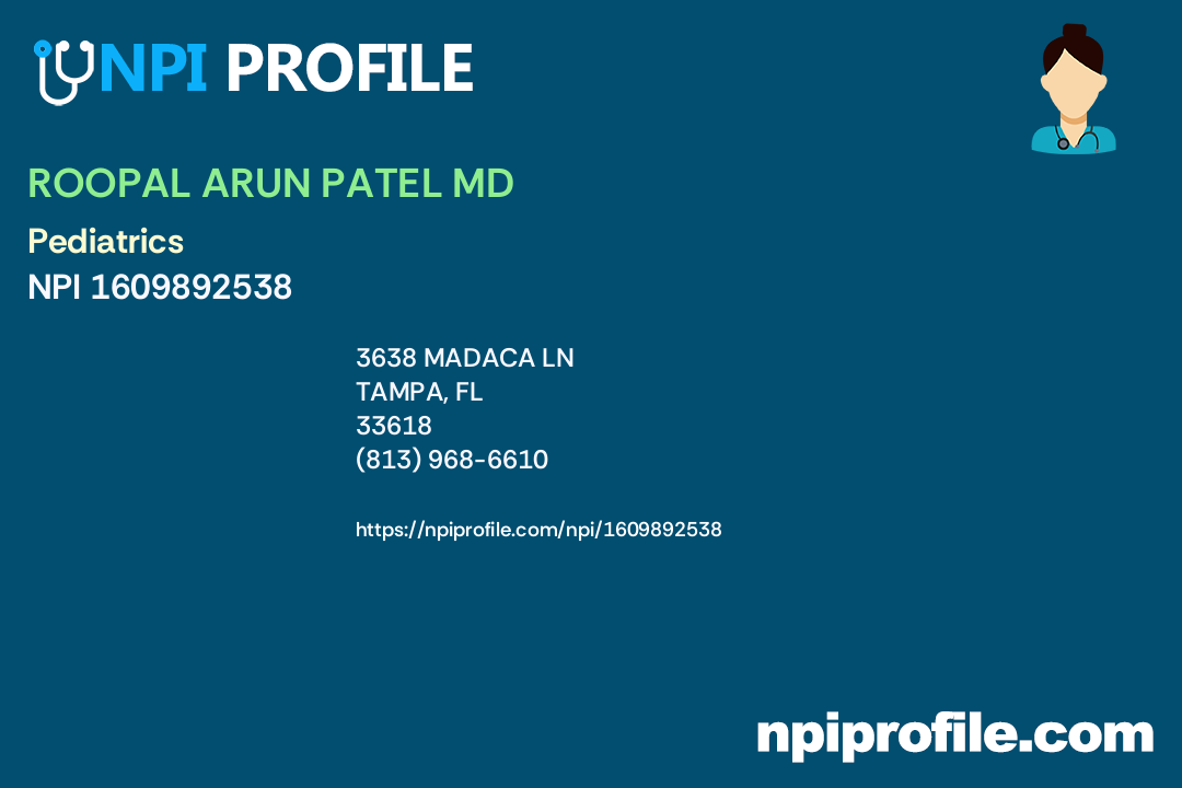 ROOPAL ARUN PATEL MD - NPI 1609892538 - Pediatrics in Tampa, FL
